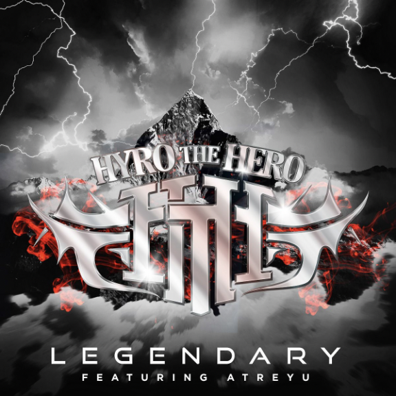 HYRO THE HERO COLLABORATES WITH ATREYU ON NEW “LEGENDARY” TRACK ...